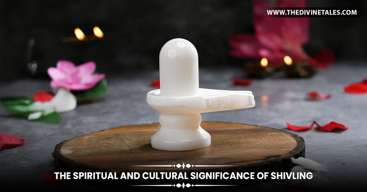 The Spiritual and Cultural Significance of Shivling – The Divine Tales